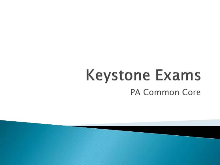 PPT - Keystone Exams PowerPoint Presentation, free download - ID:6383381