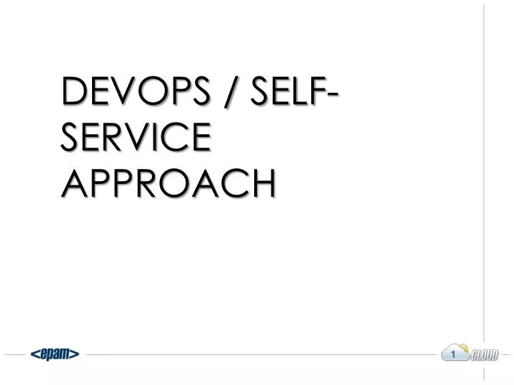 PPT - DevOps / Self-service approach PowerPoint Presentation, free ... PPT - DevOps / Self-service approach PowerPoint Presentation, free ...