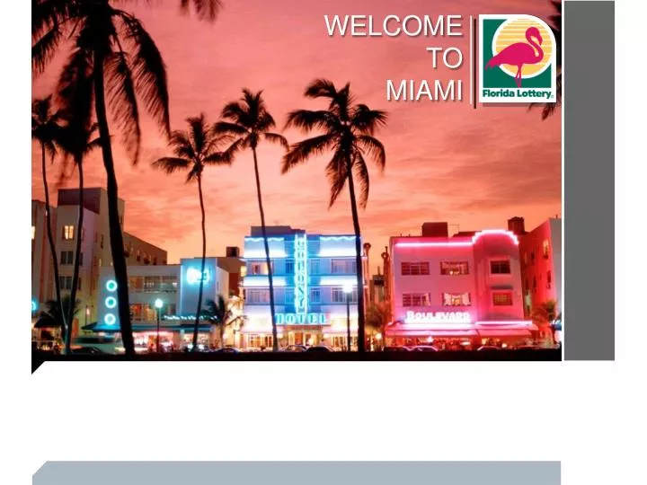PPT - WELCOME TO MIAMI PowerPoint Presentation, free download - ID:6384137