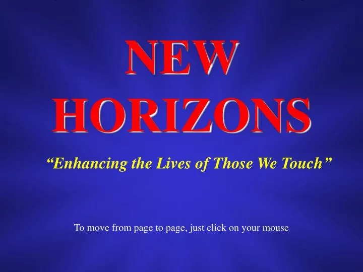 PPT - NEW HORIZONS PowerPoint Presentation, free download - ID:6384595