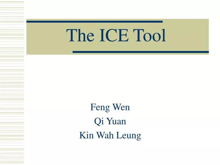 PPT - The ICE Tool PowerPoint Presentation, free download - ID:6386058