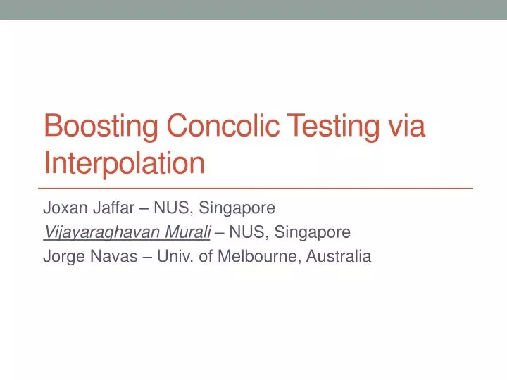 Ppt Boosting Concolic Testing Via Interpolation Powerpoint 0773