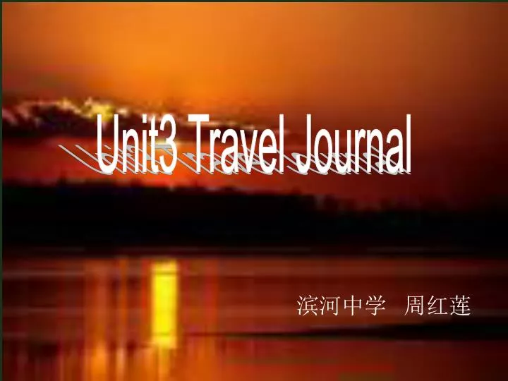 PPT - Unit3 Travel Journal PowerPoint Presentation, free download - ID ...