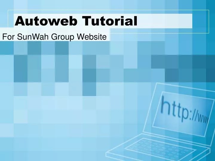 PPT - Autoweb Tutorial PowerPoint Presentation, free download - ID:6386291