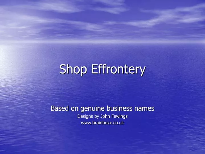 PPT - Shop Effrontery PowerPoint Presentation, free download - ID:6386438
