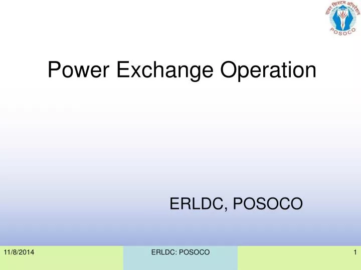 PPT - Power Exchange Operation ERLDC, POSOCO PowerPoint Presentation ...