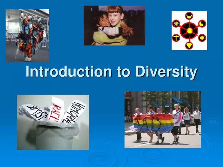 PPT - Introduction to Diversity PowerPoint Presentation, free download ...