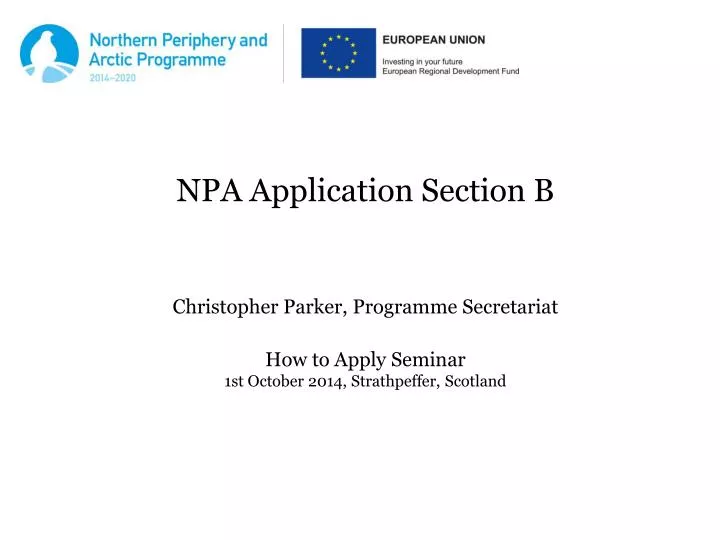 PPT - NPA Application Section B Christopher Parker, Programme ...