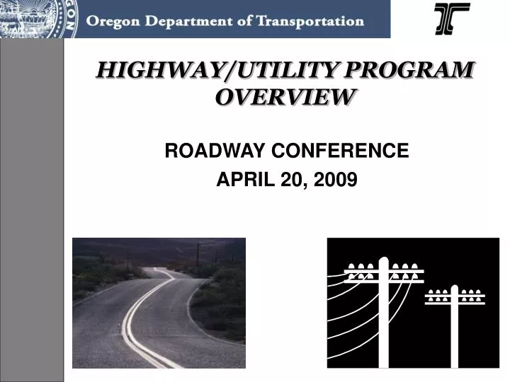PPT - HIGHWAY/UTILITY PROGRAM OVERVIEW PowerPoint Presentation, free ...