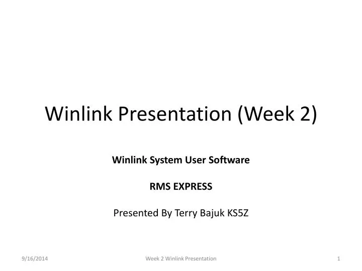 PPT - Winlink Presentation (Week 2) PowerPoint Presentation, free ...