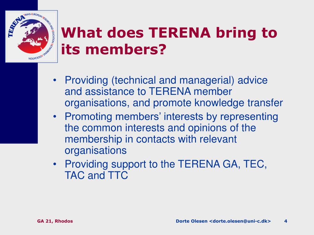 PPT - Future Evolution of TERENA: Collaborating with DANTE & NRENs ...