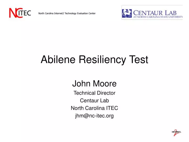 PPT - Abilene Resiliency Test PowerPoint Presentation, free download ...