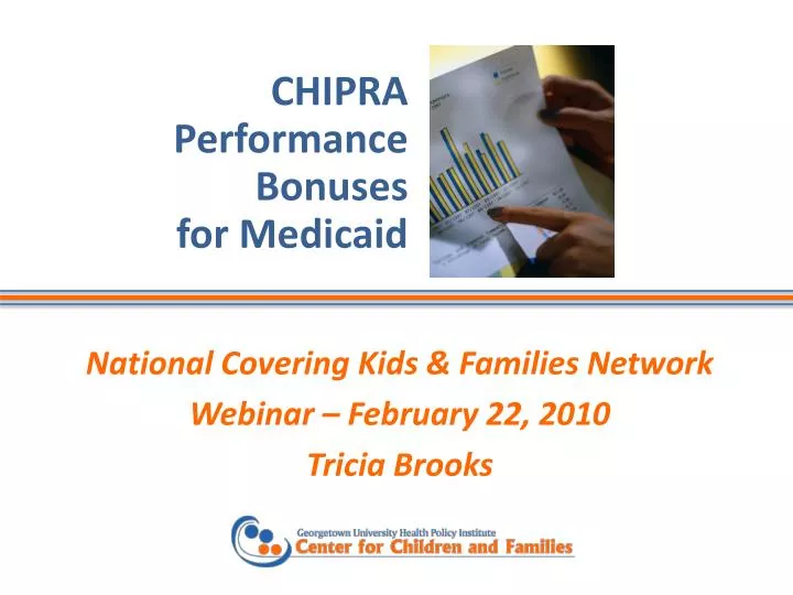 PPT - CHIPRA Performance Bonuses for Medicaid PowerPoint Presentation ...