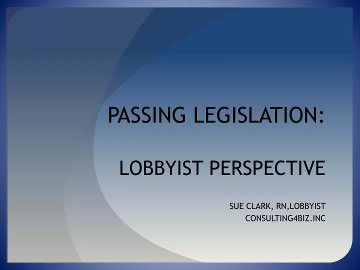 PPT - PASSING LEGISLATION: PowerPoint Presentation, free download - ID ...