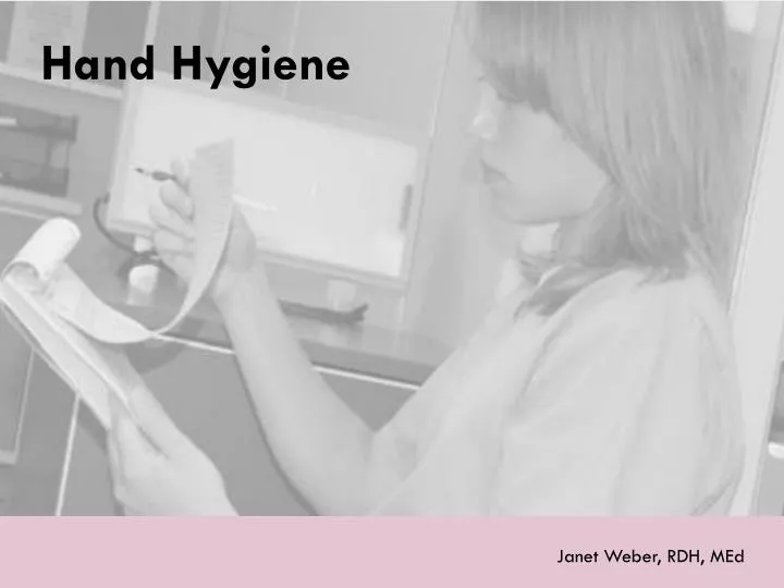 PPT - Hand Hygiene PowerPoint Presentation, free download - ID:6389919