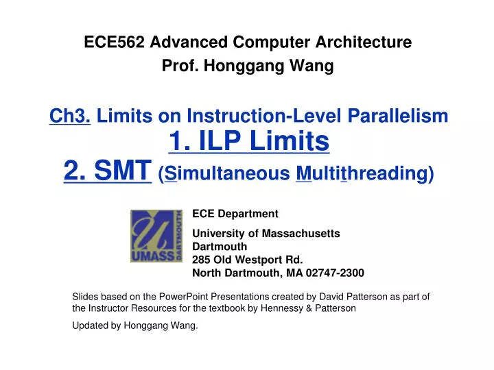PPT - ECE562 Advanced Computer Architecture Prof. Honggang Wang PowerPoint Presentation - ID:6389937