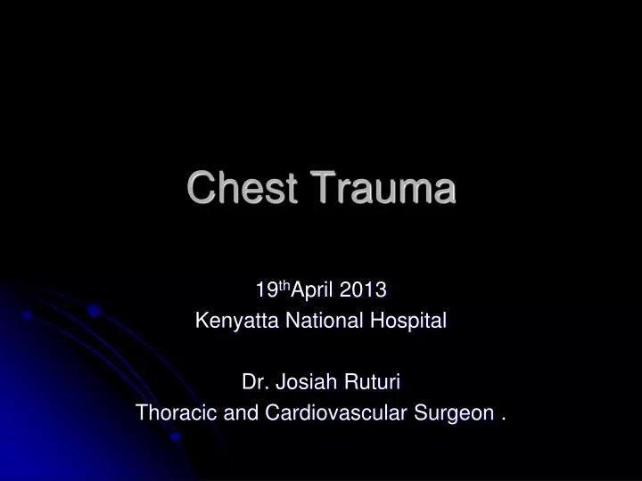 PPT - Chest Trauma PowerPoint Presentation, free download - ID:6390390