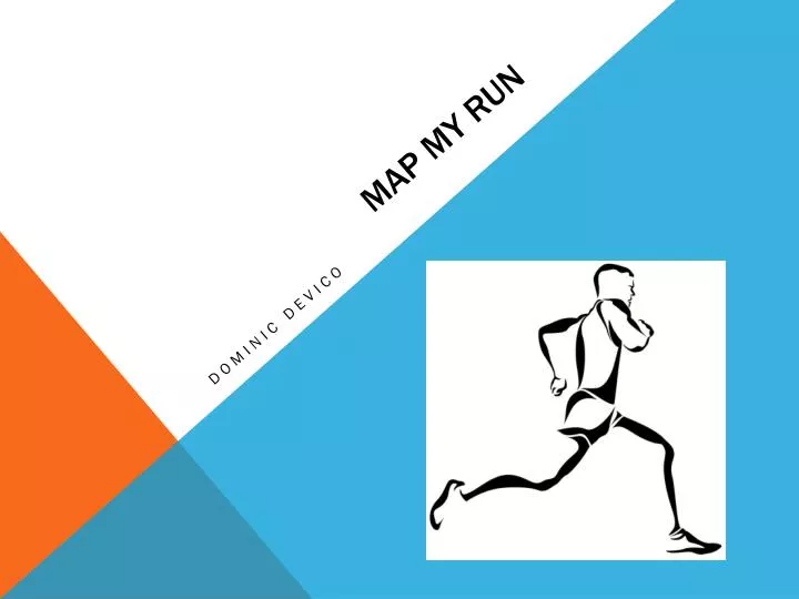 PPT - Map My Run PowerPoint Presentation, free download - ID:6390438
