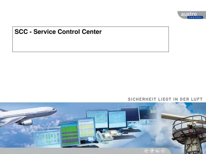 PPT - SCC - Service Control Center PowerPoint Presentation, free ...