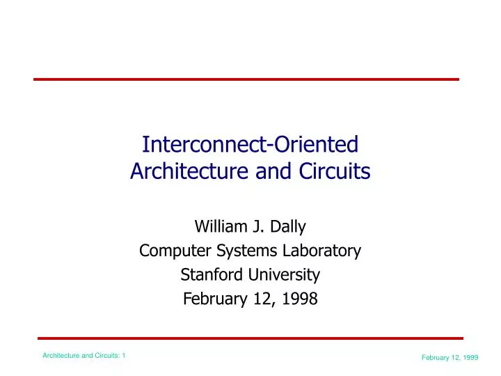 PPT - Interconnect-Oriented Architecture and Circuits PowerPoint Presentation - ID:6390689