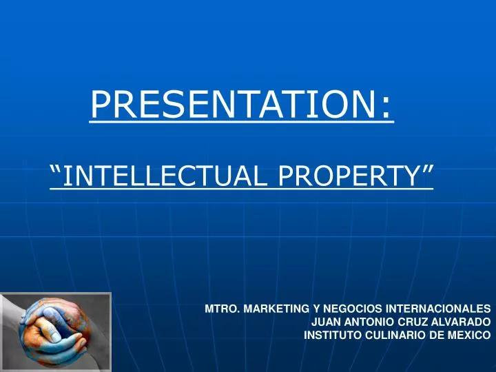 PPT - PRESENTATION: “INTELLECTUAL PROPERTY” PowerPoint Presentation ...
