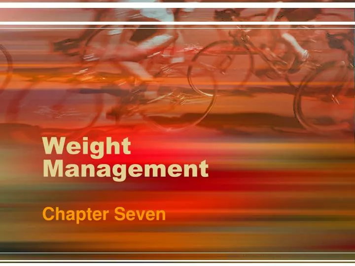 PPT - Weight Management PowerPoint Presentation, free download - ID:6391016