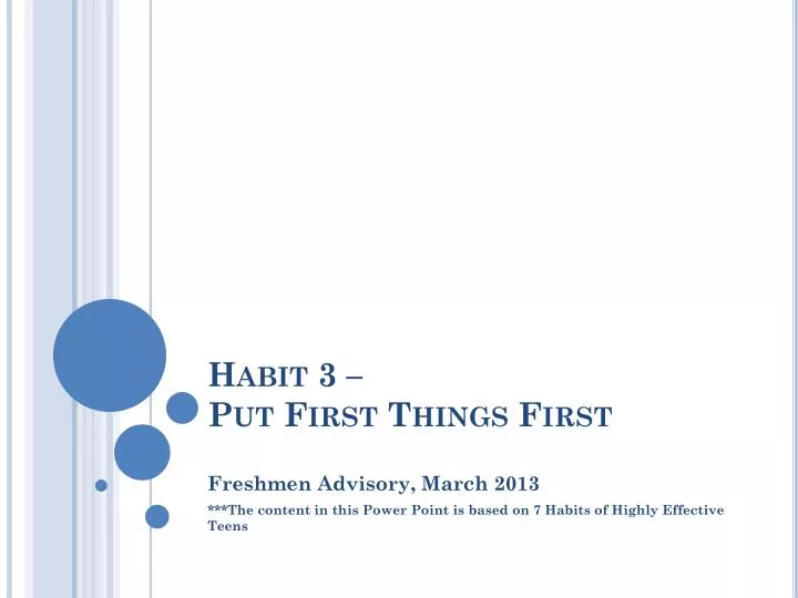PPT - Habit 3 – Put First Things First PowerPoint Presentation, free ...