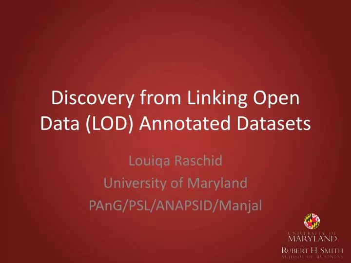 PPT - Discovery from Linking Open Data (LOD) Annotated Datasets PowerPoint Presentation - ID:6391194