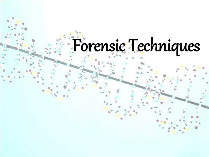 PPT - Forensic Techniques PowerPoint Presentation, free download - ID ...