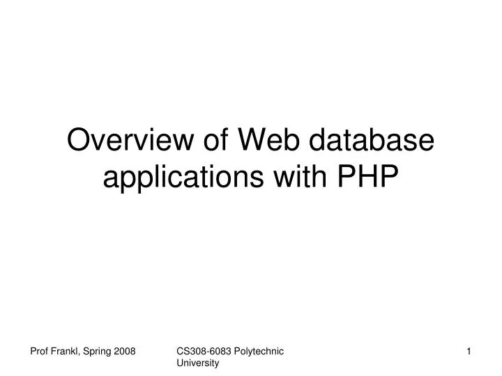 PPT - Overview of Web database applications with PHP PowerPoint ...