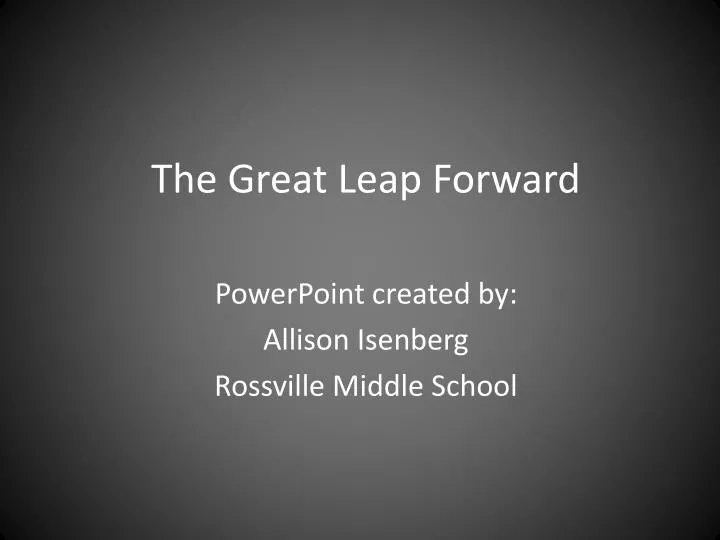 PPT - The Great Leap Forward PowerPoint Presentation, free download ...