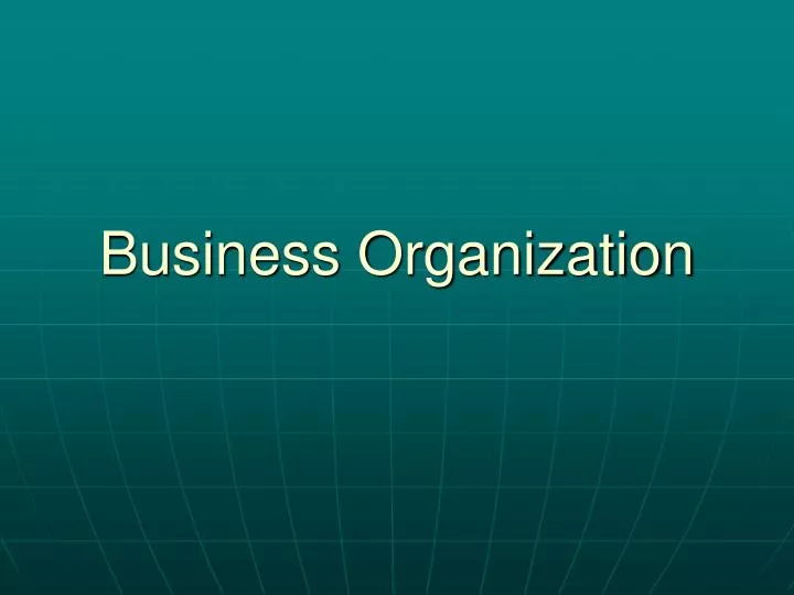 PPT - Business Organization PowerPoint Presentation, free download - ID ...