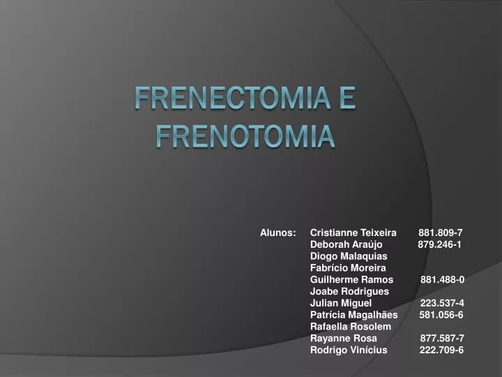 PPT - Frenectomia e Frenotomia PowerPoint Presentation, free download ...