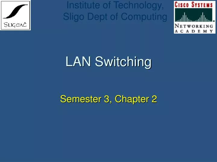 PPT - LAN Switching PowerPoint Presentation, free download - ID:6394937