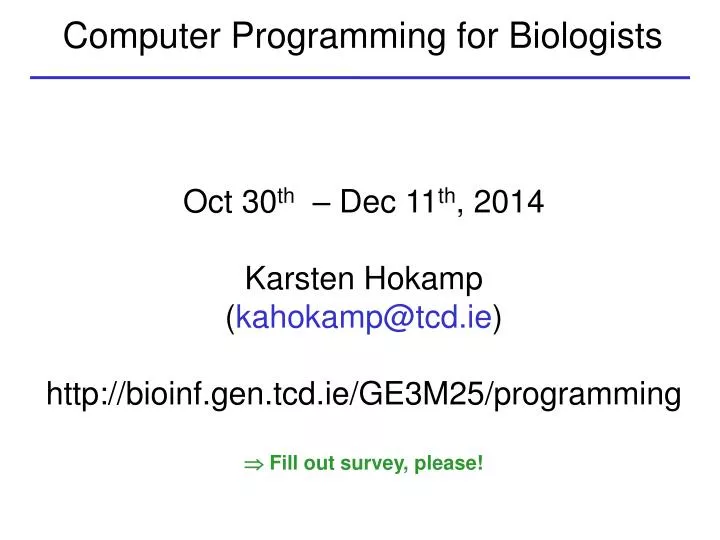 PPT - Computer Programming for Biologists PowerPoint Presentation, free ...