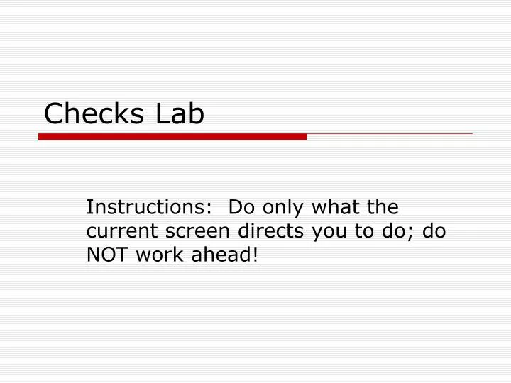 PPT - Checks Lab PowerPoint Presentation, free download - ID:6395815