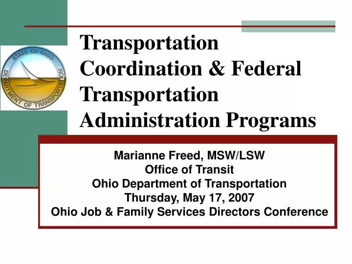 PPT - Transportation Coordination & Federal Transportation ...