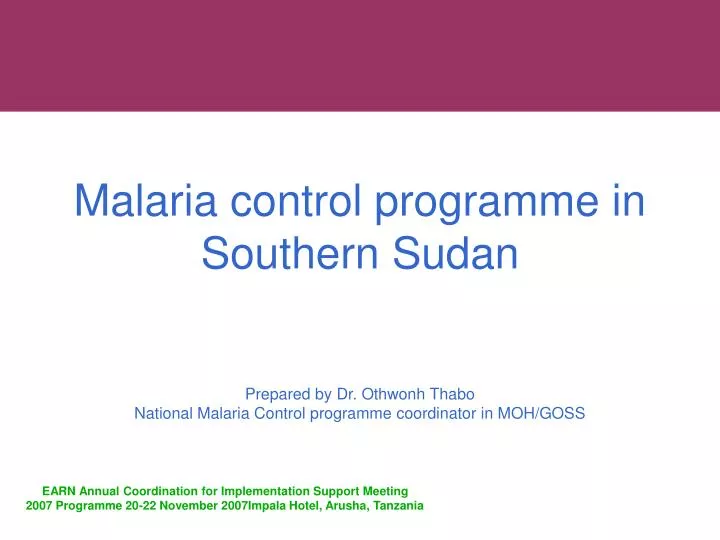 PPT - Malaria control programme in Southern Sudan PowerPoint ...