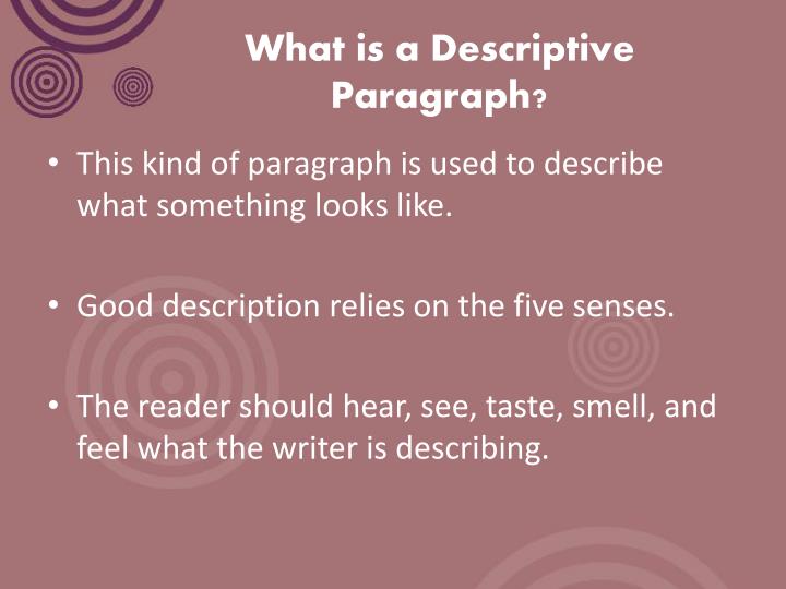 PPT - THE DESCRIPTIVE PARAGRAPH PowerPoint Presentation - ID:6396968