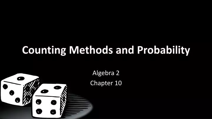 PPT - Counting Methods and Probability PowerPoint Presentation, free download - ID:6397002