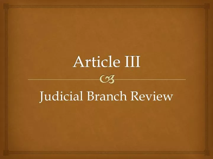 PPT - Article III PowerPoint Presentation, free download - ID:6398562