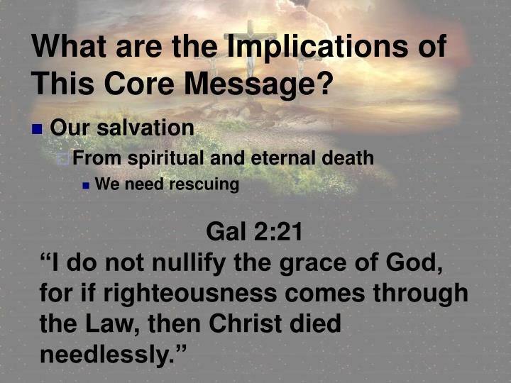 PPT - What is the Core Message of the Gospel? PowerPoint Presentation ...