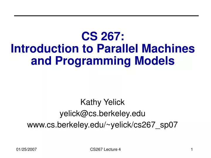 Ppt Cs 267 Introduction To Parallel Machines And Programming Models Powerpoint Presentation 1368