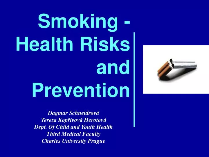 PPT - Smoking - Health Risks and Prevention PowerPoint Presentation ...