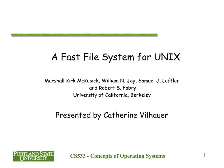 PPT - A Fast File System for UNIX PowerPoint Presentation, free ...