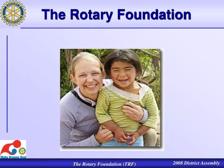 PPT - The Rotary Foundation PowerPoint Presentation, free download - ID ...