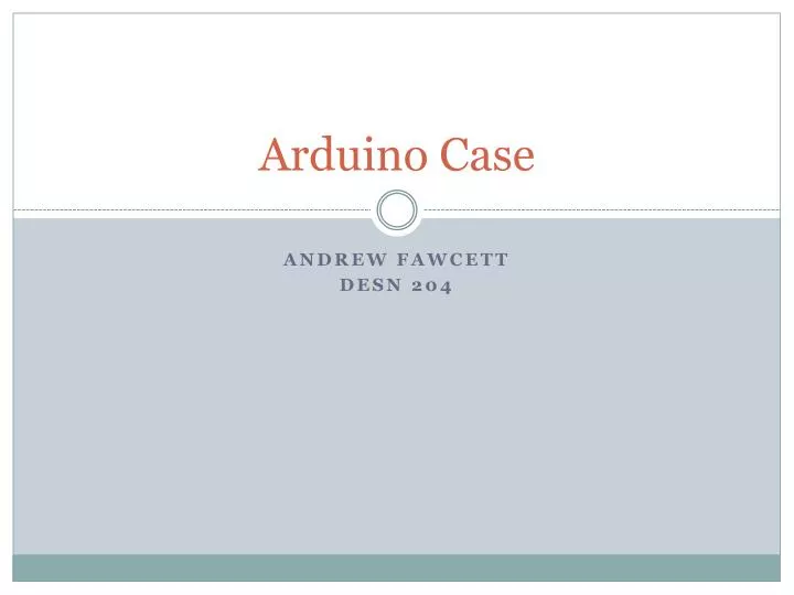 PPT - Arduino Case PowerPoint Presentation, free download - ID:6401058