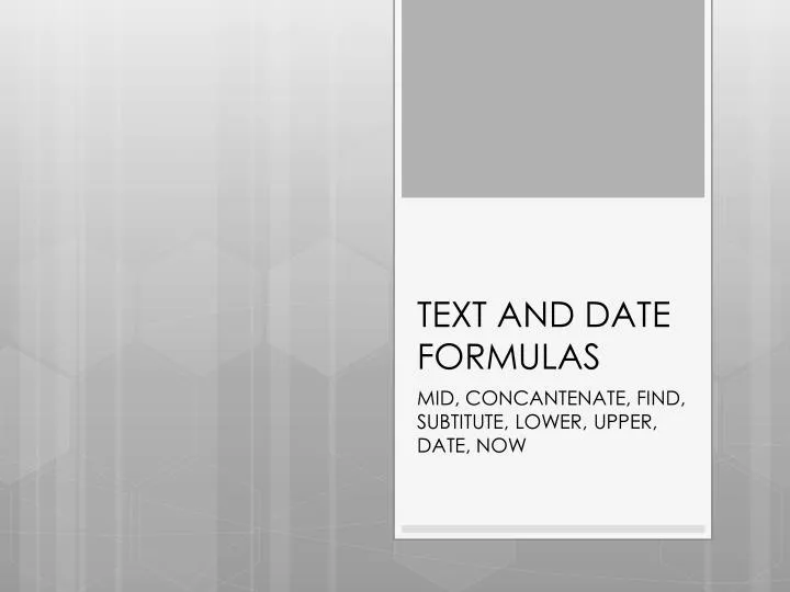 PPT - TEXT AND DATE FORMULAS PowerPoint Presentation, free download ...