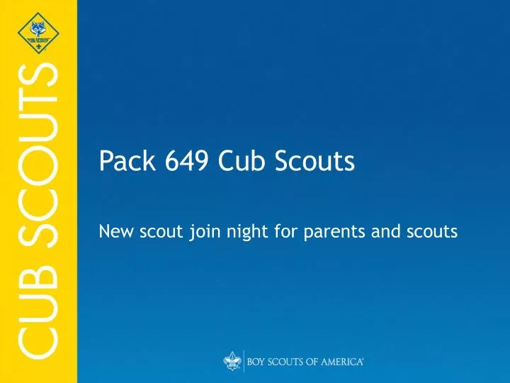 PPT - Pack 649 Cub Scouts PowerPoint Presentation, free download - ID ...