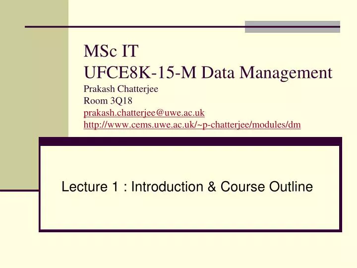 PPT - Lecture 1 : Introduction & Course Outline PowerPoint Presentation ... PPT - Lecture 1 : Introduction & Course Outline PowerPoint Presentation ...